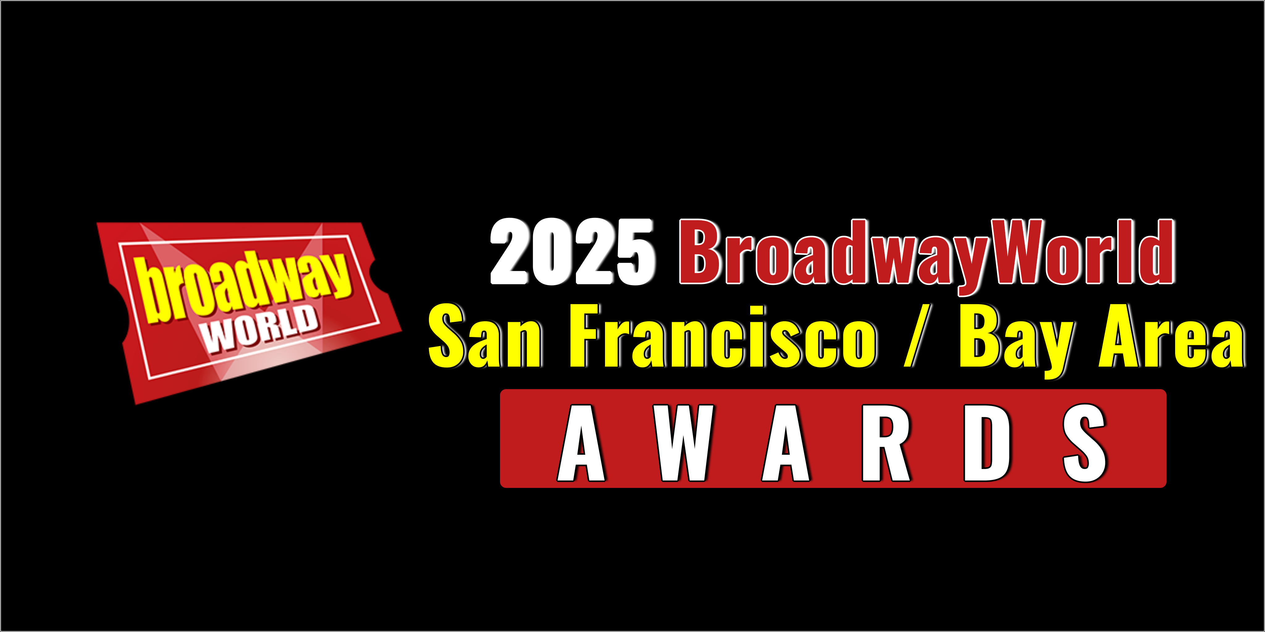 BroadwayWorld San Francisco / Bay Area Awards
