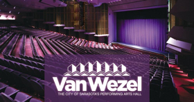 The Van Wezel Performing Arts Hall announces its Black Friday Sale
