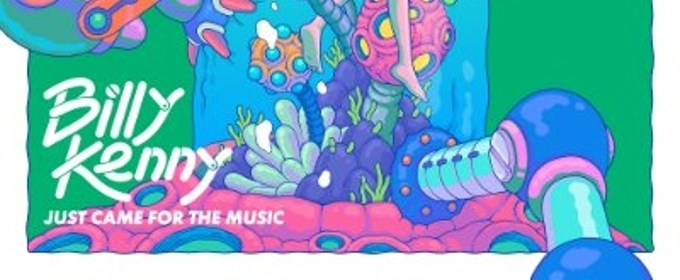 Billy Kenny Unveils Brand-New Track JUST CAME FOR THE MUSIC on Ultra ...