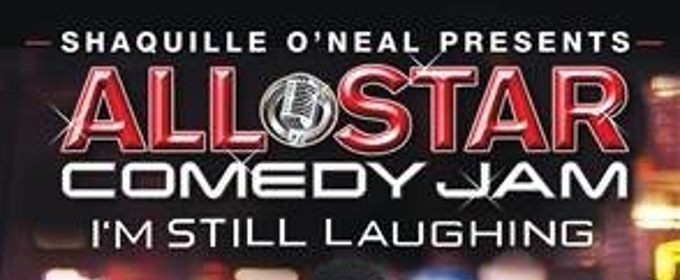 Shaquille O'Neal Presents: ALL STAR COMEDY JAM: I'M STILL LAUGHING ...