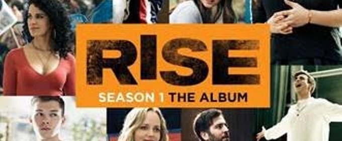 RISE SEASON 1: THE ALBUM Featuring SPRING AWAKENING & More Out Now