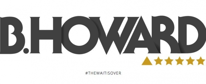 B. Howard's New Album 'Loud' To Drop With Hot New Music, Fierce Videos