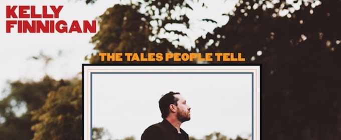 Kelly Finnigan Hits The Road In Support Of New Soul LP Out Via Colemine ...