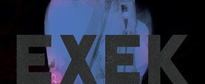 EXEK Announce Fall 2018 North American Tour