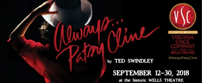 ALWAYS...PATSY CLINE Opens Virginia Stage Company's 40th Anniversary Season