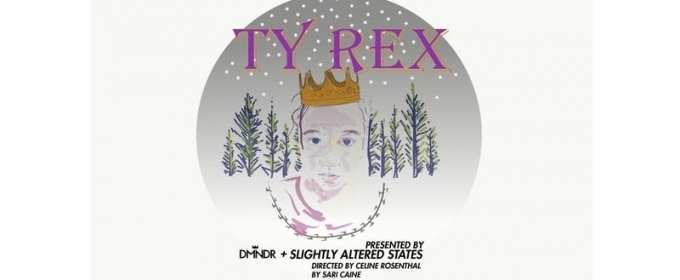 New Play TY REX Will Have Abridged Reading With Autism Inclusive Cast ...