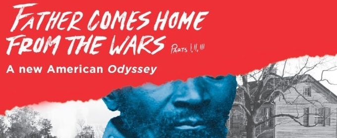 A.C.T. To Present Suzan-Lori Parks's FATHER COMES HOME FROM THE WARS ...