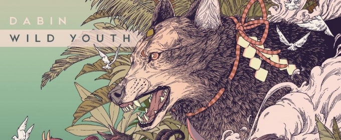 Dabin Releases Highly Anticipated Album WILD YOUTH