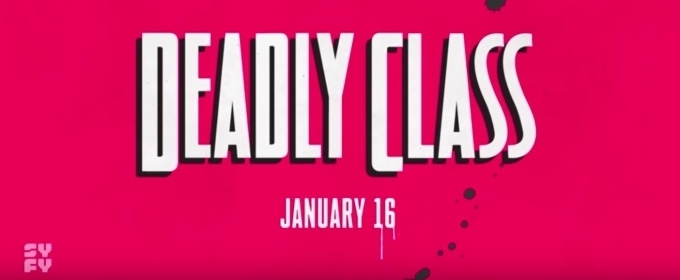 VIDEO: Watch the New Promo for DEADLY CLASS, Premiering This January