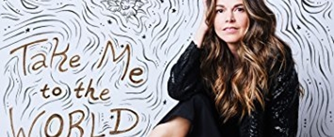 Sutton Foster's New Album 'Take Me To The World' is Now Available From ...