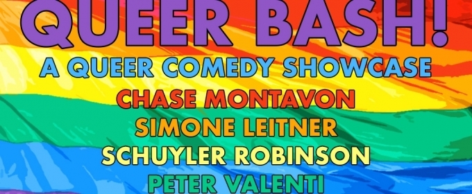 LGBTQ Stand Up Showcase 'Queer Bash!' Announces April Line-Up