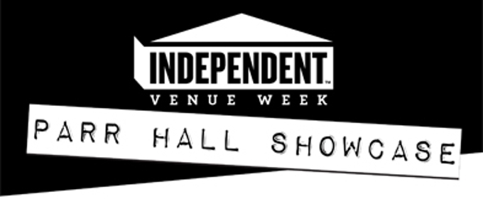 New Bands Announce Attendance at Independent Venue Week: Parr Hall Showcase