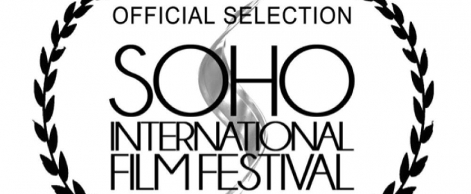 The Ninth Annual SOHO International Film Festival Announces Premiere Films