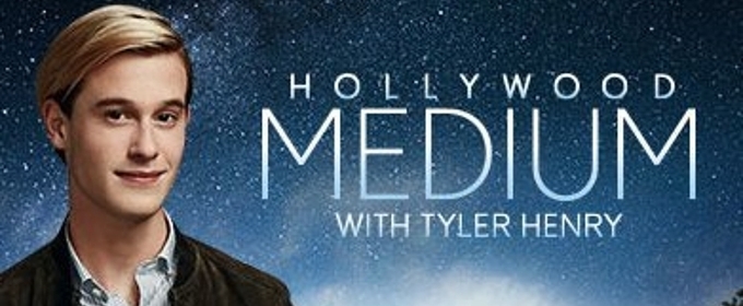 E! Premieres Season Three of HOLLYWOOD MEDIUM WITH TYLER HENRY Today