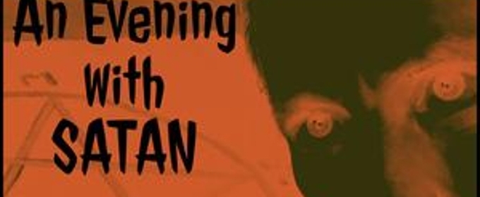 AN EVENING WITH SATAN Comes to Seattle