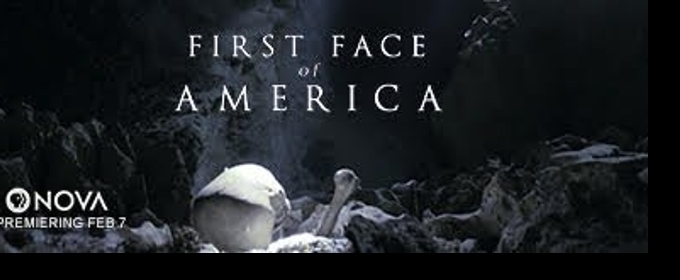NOVA: FIRST FACE OF AMERICA Premieres on PBS 2/7