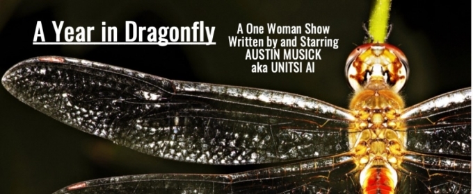 A YEAR IN DRAGONFLY Opens At The Hollywood Fringe Festival