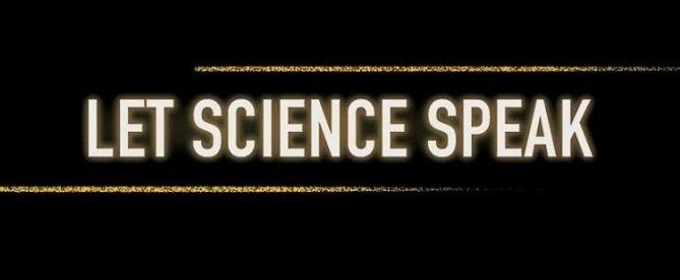 LET SCIENCE SPEAK to Premiere During the 2018 Tribeca TV Festival