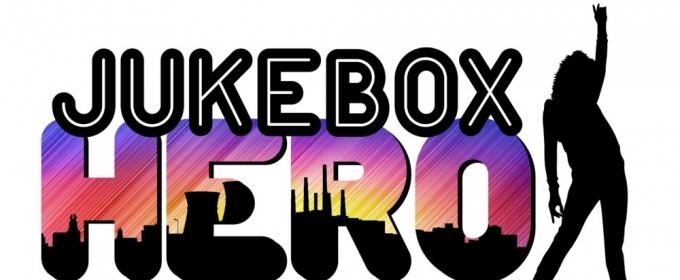 JUKEBOX HERO THE MUSICAL Comes to Canada