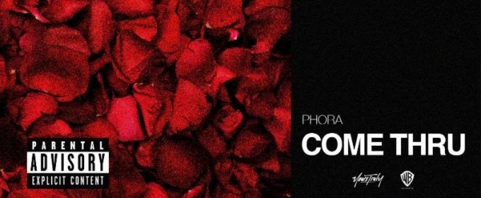 Phora Releases New Single COME THRU Today