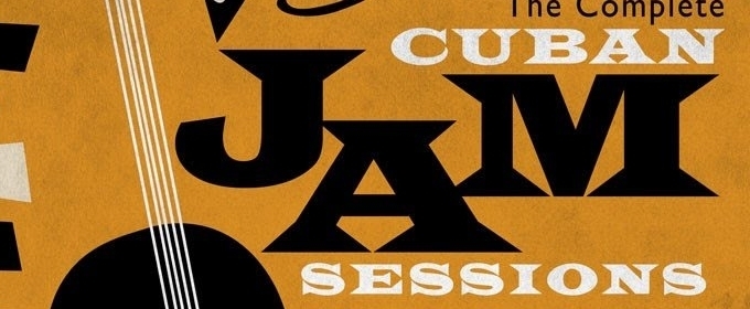 Craft Recordings To Release 'The Complete Cuban Jam Sessions' Box Set ...