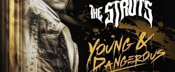 The Struts To Release New Album YOUNG & DANGEROUS This October