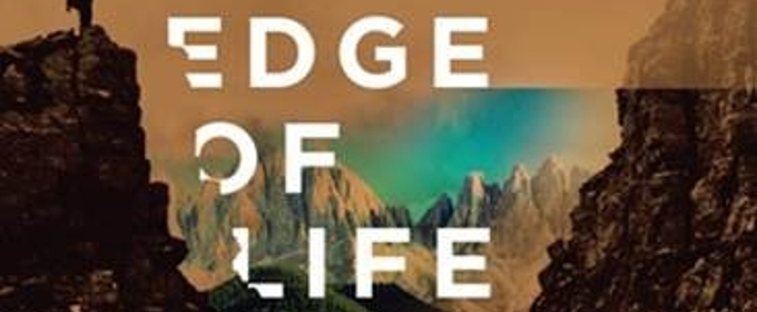 EDGE OF LIFE Makes World Premiere in Chicago