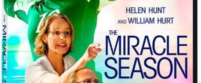 Based on the Inspiring True Story, THE MIRACLE SEASON Arrives on ...
