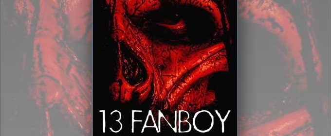 Horror Film FRIDAY THE 13TH Original Stars Reunite In Indie Film 13 FANBOY