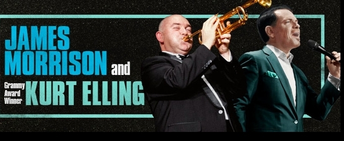 James Morrison and Kurt Elling Will Perform Together