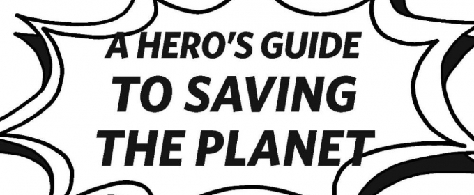 A HERO'S GUIDE TO SAVING THE PLANET Comes to Braybrook Community Hub