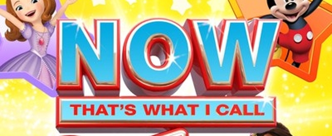 NOW That's What I Call Music! And Walt Disney Records Team Up For NOW ...