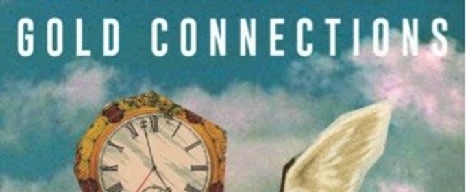 Indie Rockers Gold Connections Announce Debut Album POPULAR FICTION Out ...