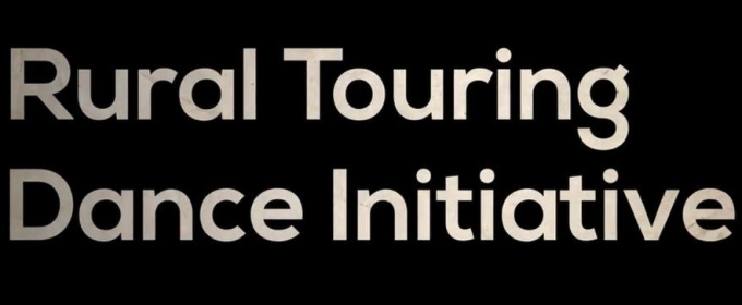 Rural Touring Dance Initiative Receives ACE Funding to Boost Dance in Rural Areas