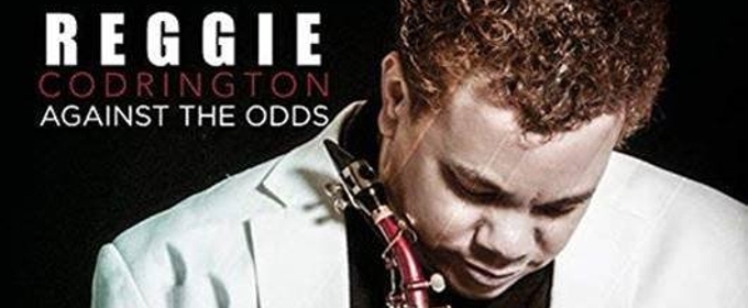 Reggie Codrington Releases Single 'Cherry Sweet' Off of AGAINST ALL ODDS