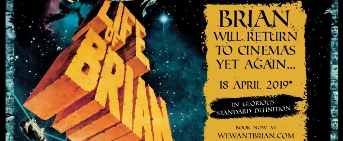 Monty Python's LIFE OF BRIAN Comes Back To Cinemas For 40th Anniversary ...