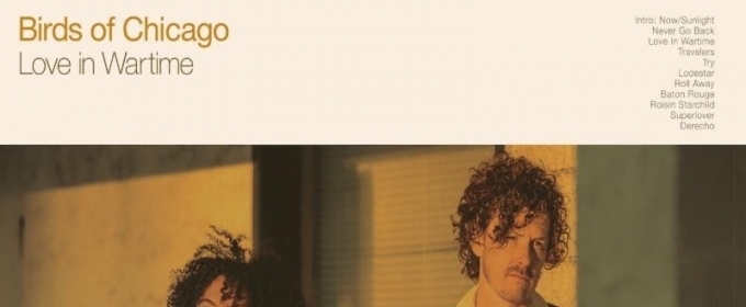Birds of Chicago Release New Album LOVE IN WARTIME