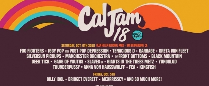 Cal Jam 18 Announces Line-Up + Foo Fighters Return As Headliners And ...