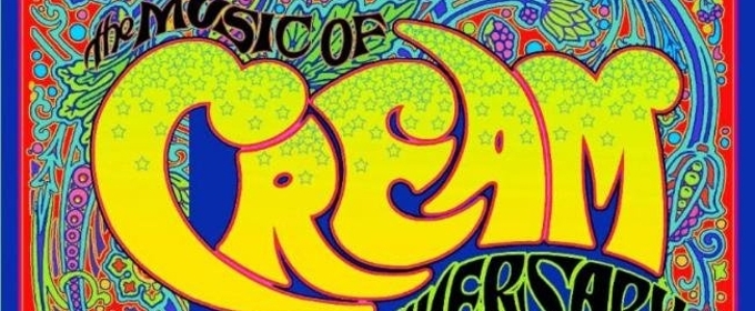 THE MUSIC OF CREAM: 50th ANNIVERSARY WORLD TOUR To Tour Across North ...