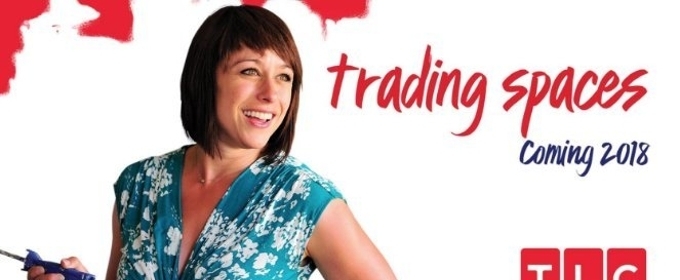 Fan Favorite TRADING SPACES Returns to TLC Today