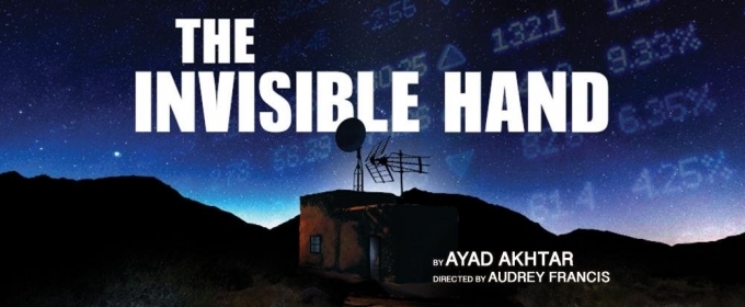 THE INVISIBLE HAND Extends at Steep Theatre