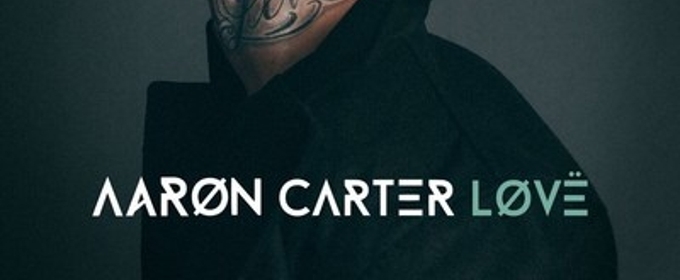 Aaron Carter To Release First Album In 15 Years This February
