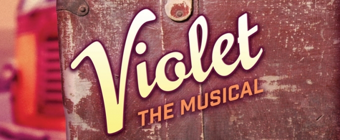 Cast Announced For Bay Area Musicals' VIOLET