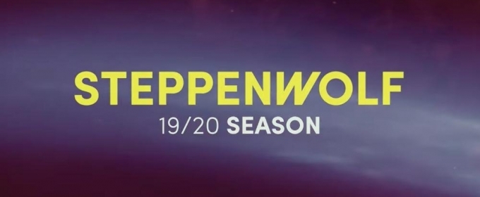 Steppenwolf Announces 2019/20 Season; LINDIWE, BUG, KING JAMES, and More