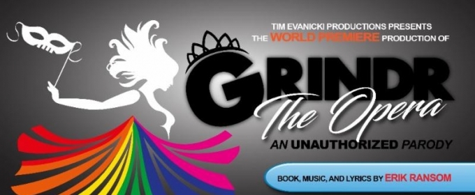 Tim Evanicki Productions Presents GRINDR, THE OPERA at Empire Stage