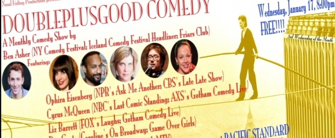 DOUBLEPLUSGOOD COMEDY Returns This Month