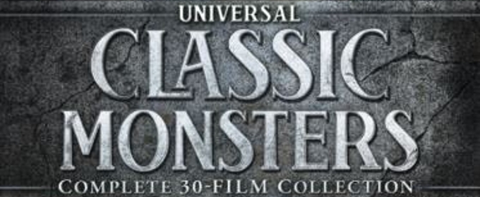 UNIVERSAL CLASSIC MONSTERS: COMPLETE 30-FILM COLLECTION is Now ...