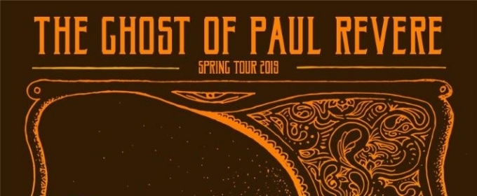 The Ghost of Paul Revere Adds Spring Tour Dates