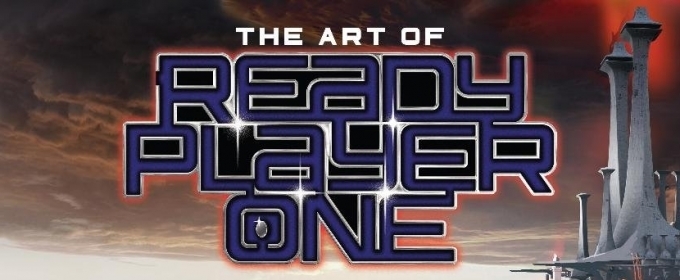 Explore the Oasis Like Never Before in The Art of READY PLAYER ONE