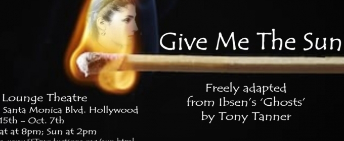 Tony Tanner Directs World Premiere of GIVE ME THE SUN